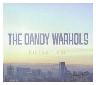 Компакт-диски, DINE ALONE RECORDS, THE DANDY WARHOLS - Distortland (CD)