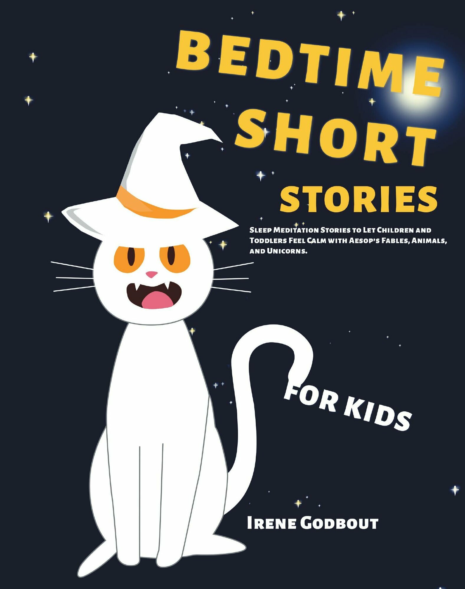 Bedtime Short Stories for Kids. Sleep Meditation Stories to Let Children and Toddlers Feel Calm with Aesop's Fables, Animals, and Unicorns