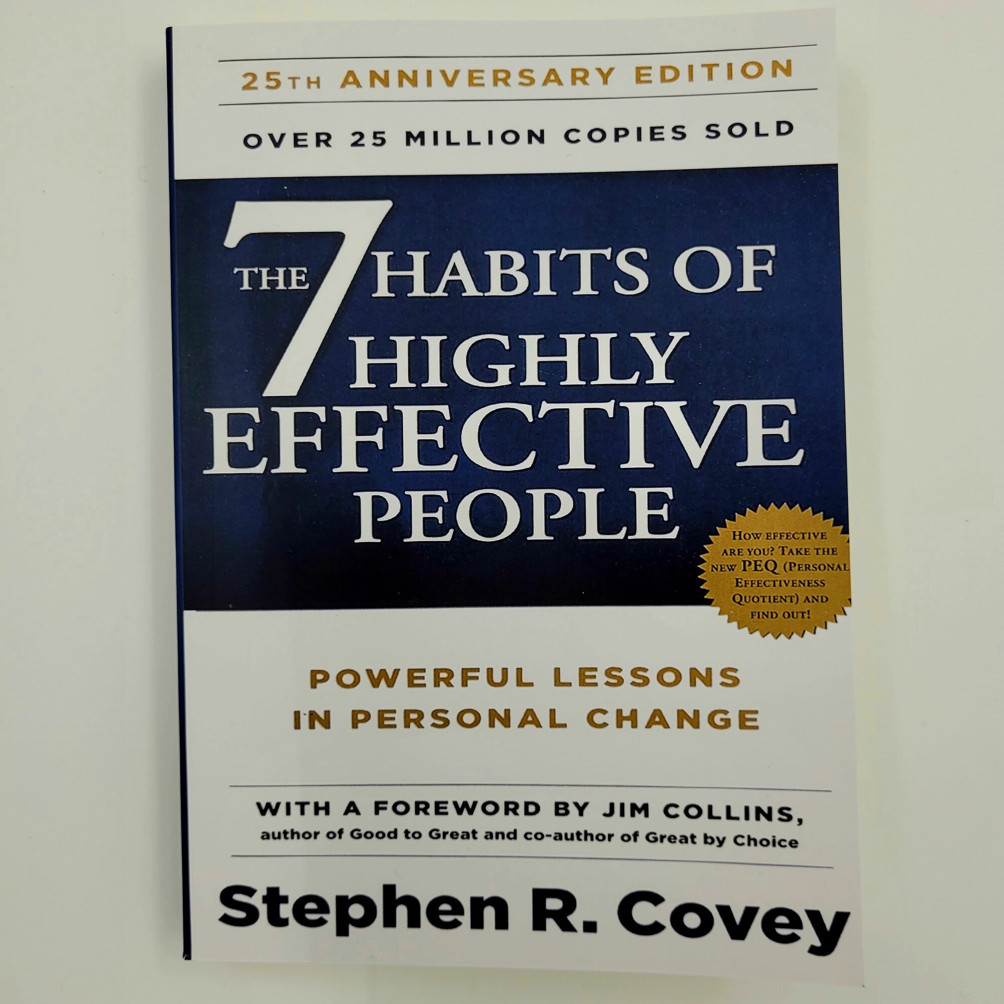 Stephen R. Covey. The 7 Habits of Highly Effective People.