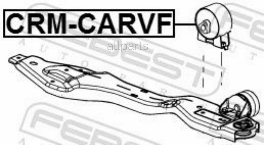 FEBEST CRM-CARVF Подушка двигателя передняя