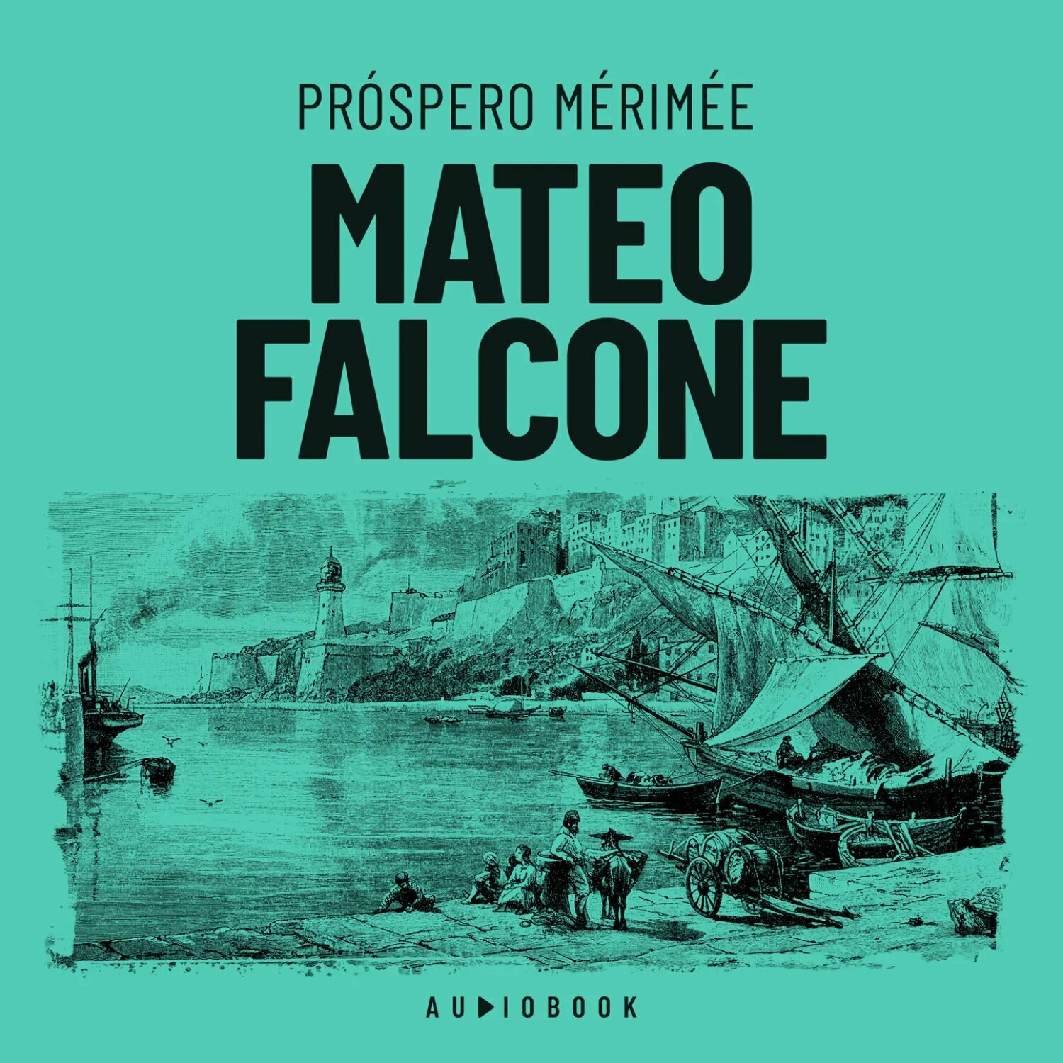 Mateo Falcone (Completo) [Аудиокнига]