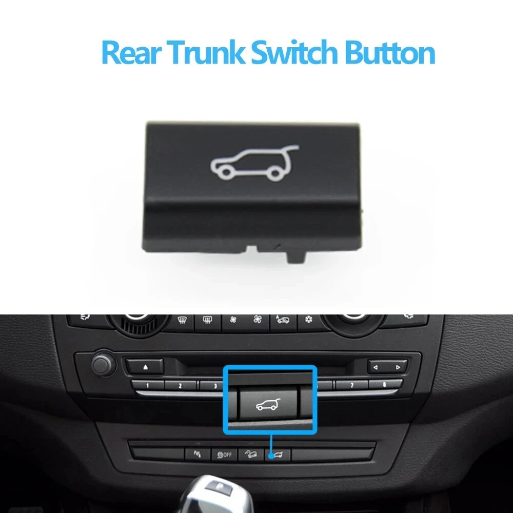 Приборная панель автомобиля, задняя дверь багажника, кнопка переключения багажника, замена крышки для BMW X5 E70 2006-2013 X6 E71 2008-2014 Rear Trunk Button