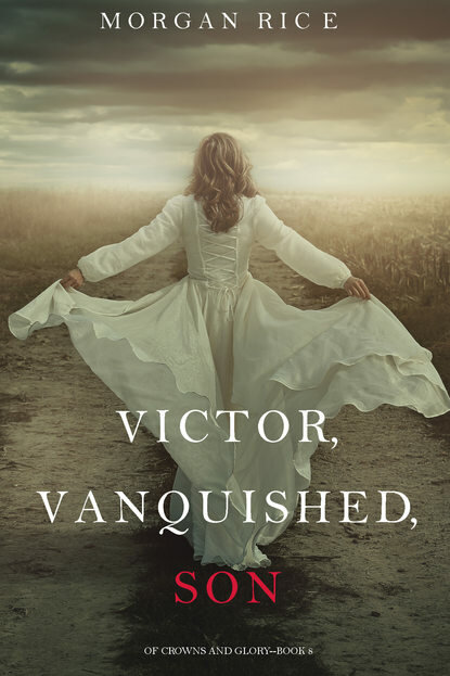 Victor, Vanquished, Son [Цифровая книга]
