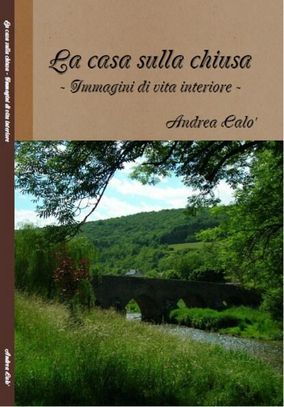La Casa Sulla Chiusa [Цифровая книга]