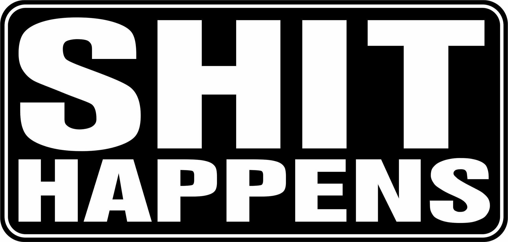 Наклейка на бампер автомобиль SHIT HAPPENS 21х10см