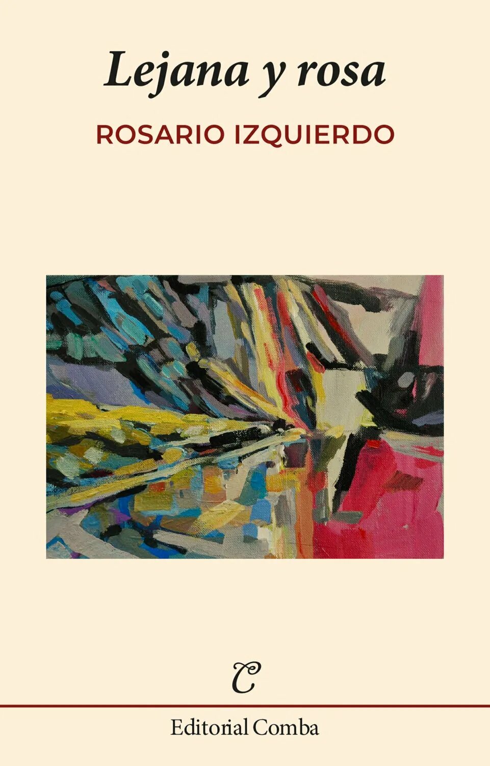 Lejana y rosa [Цифровая книга]