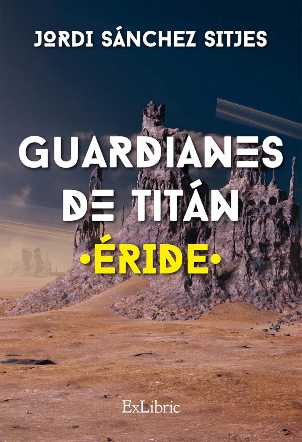 Guardianes de Titán. Éride [Цифровая книга]