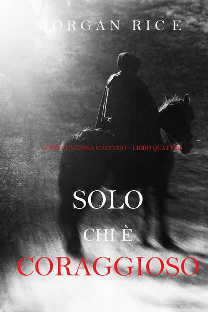 Solo chi è coraggioso [Цифровая книга]