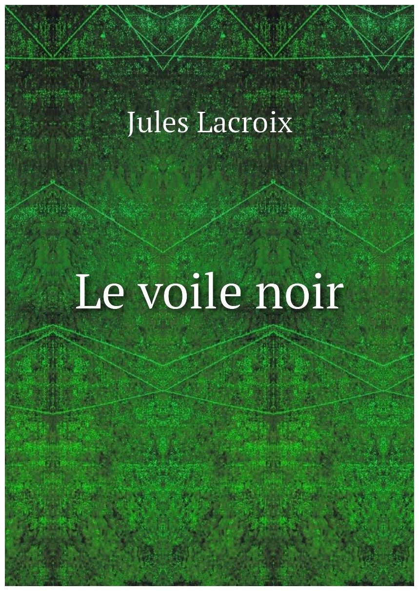 Le voile noir