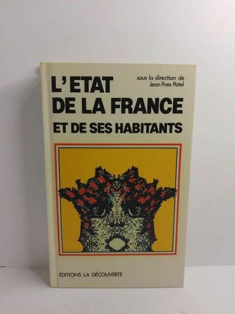 L'etat de la France. Et de ses habitants / Состояние Франции и ее жителей