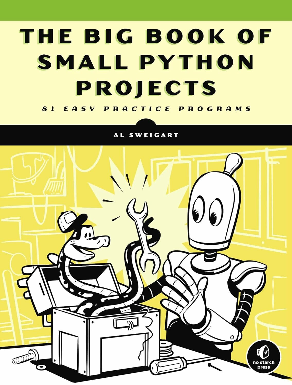 Книга No Starch Press "The Big Book of Small Python Projects", мягкая обложка, 81 проект