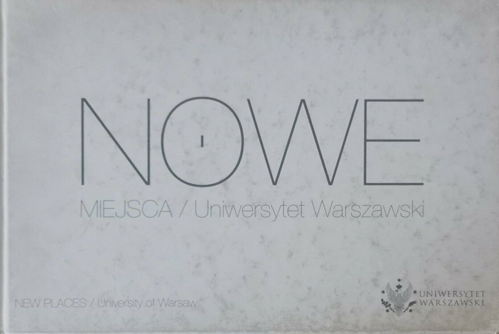 Nowe MIEJSCA/Uniwersytet Warszawski