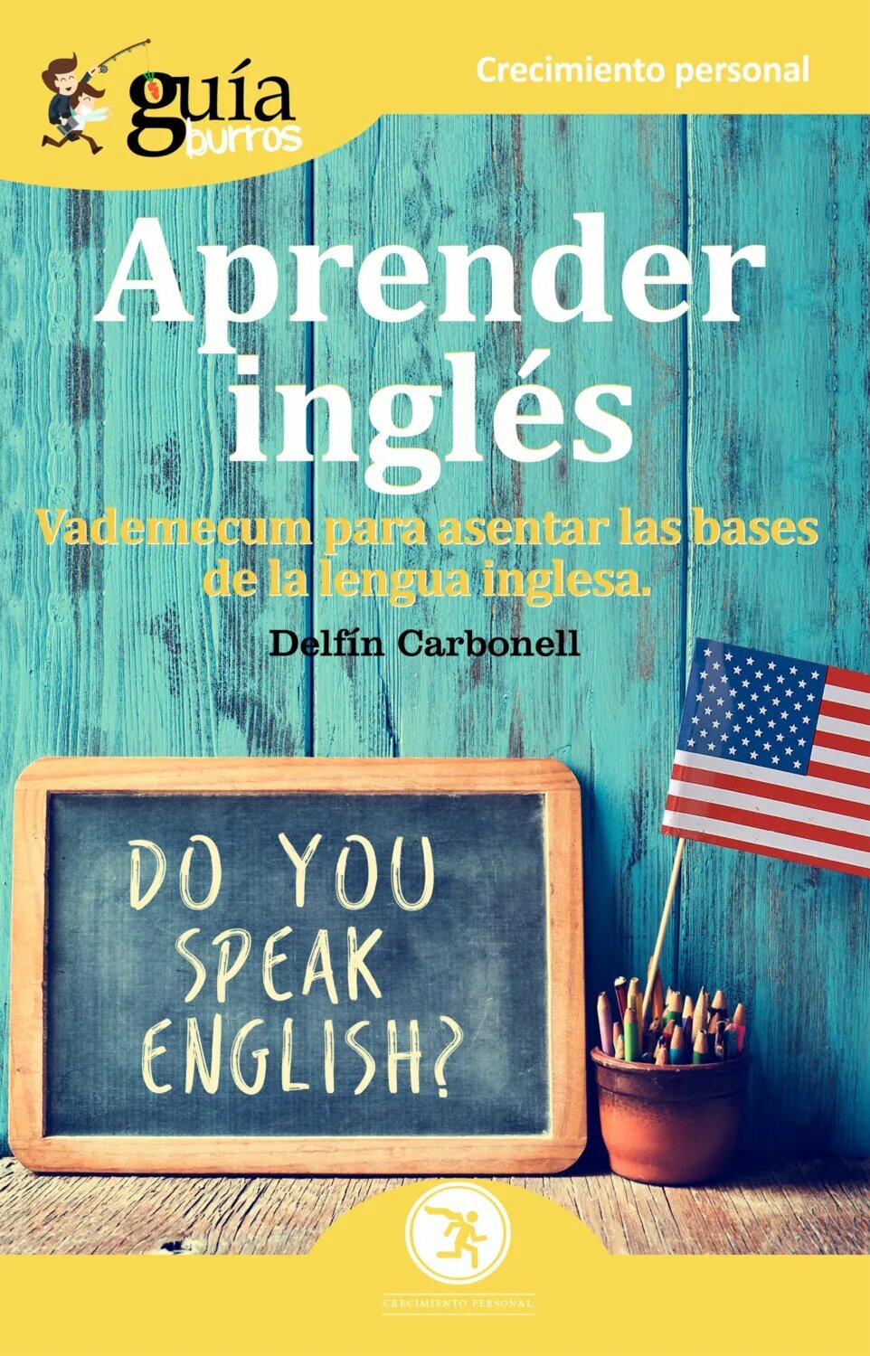 Guíaburros Aprender Inglés [Цифровая книга]
