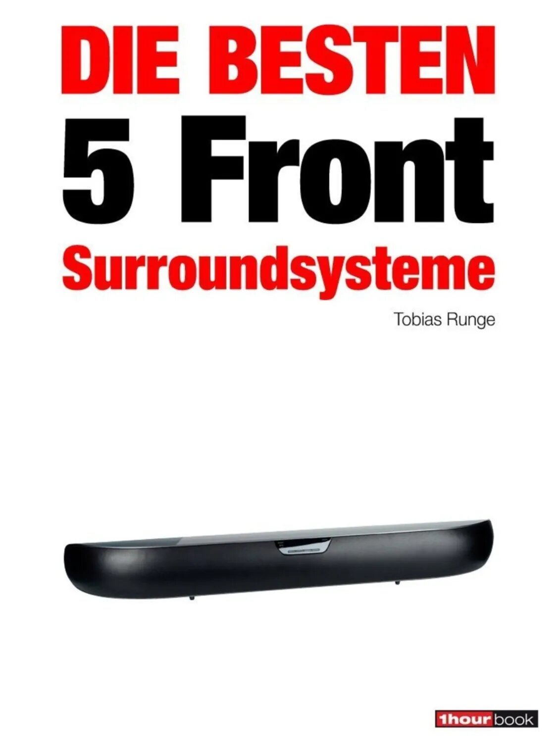 Die besten 5 Front-Surroundsysteme [Цифровая книга]