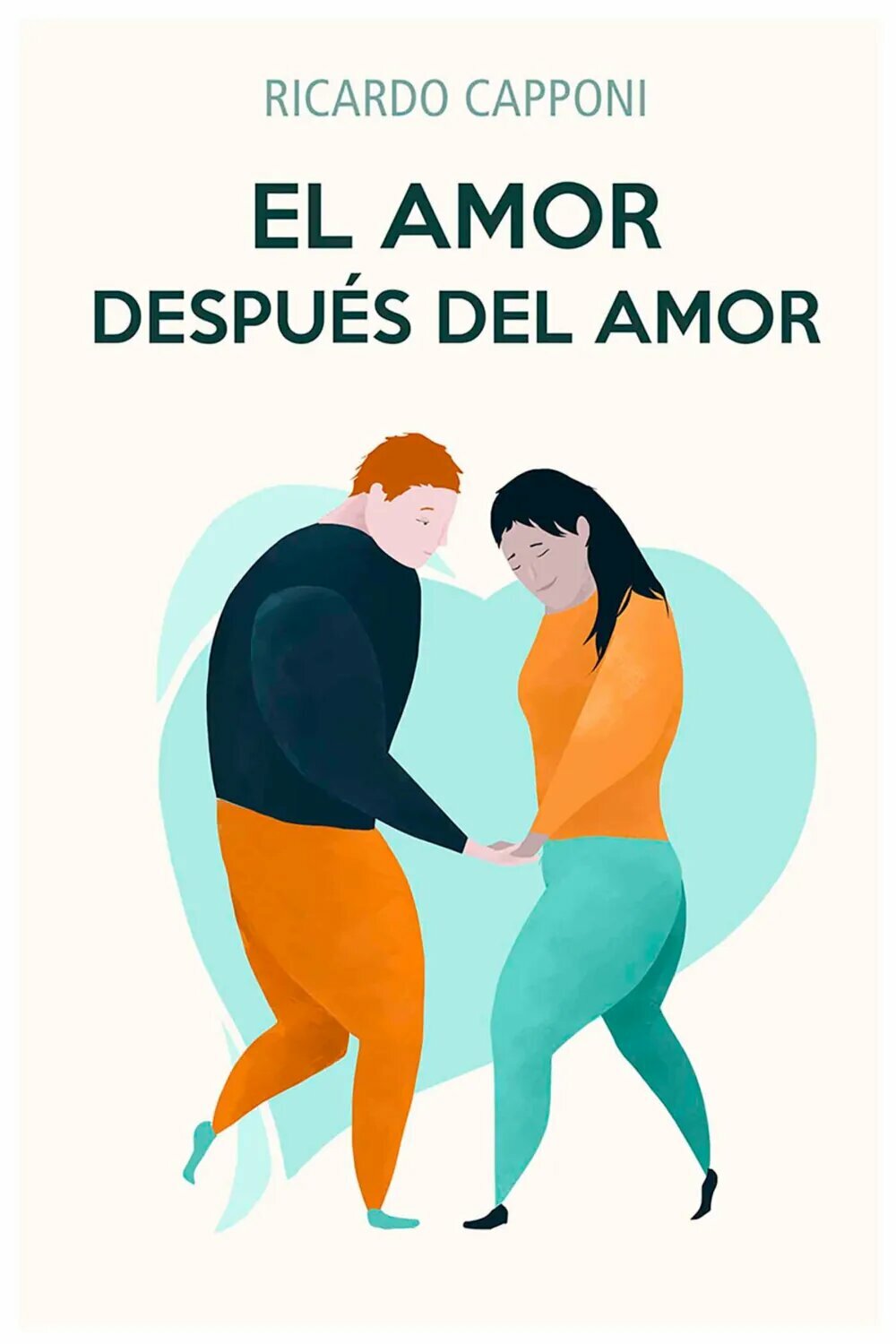 El amor después del amor [Цифровая книга]