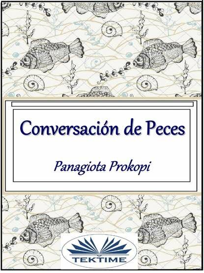 Conversación De Peces [Цифровая книга]