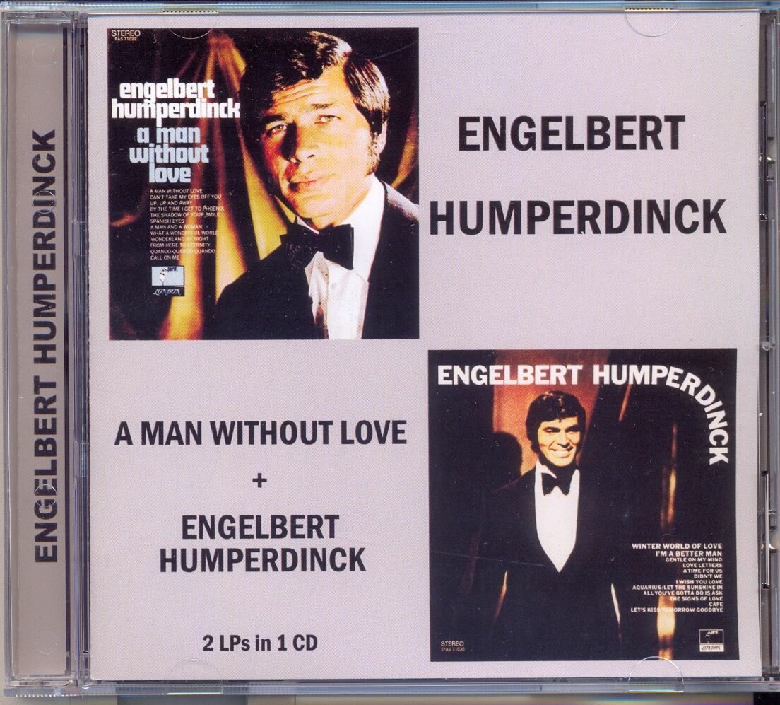 Engelbert Humperdinck - A man without love + Engelbert Humperdinck 1968/69 Компакт диск