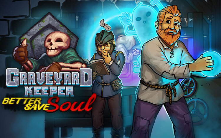 Graveyard Keeper - Better Save Soul (Steam; PC; Регион активации РФ, СНГ)
