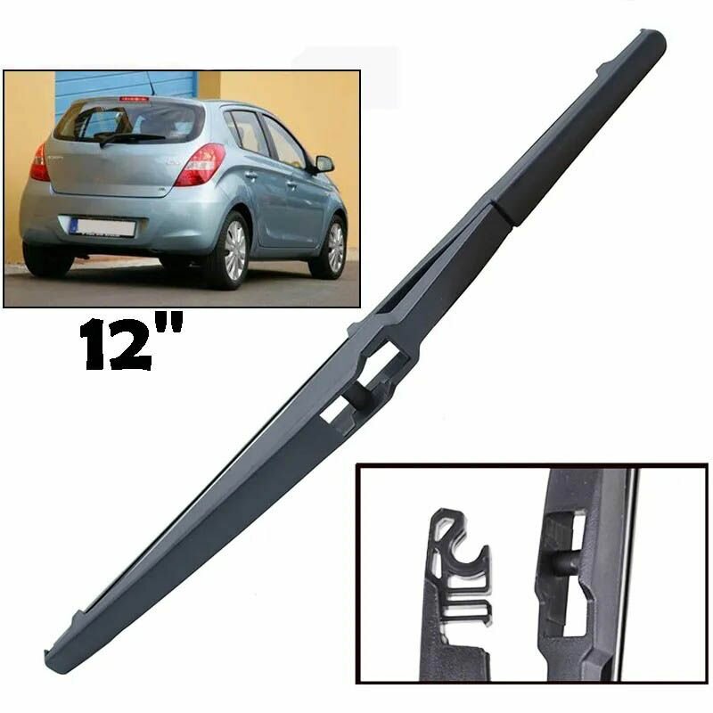 Задняя щетка стеклоочистителя 12 дюймов Hyundai i20 PB 2008 - 2014