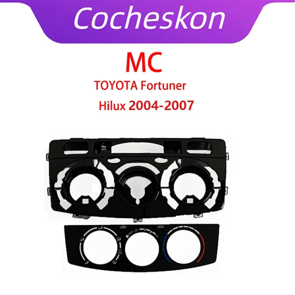 Панель управления автомобильным кондиционированием для TOYOTA Fortuner Hilux 2004-2007 MC