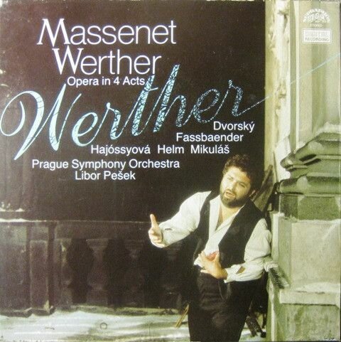 Massenet. Werther - Opera In 4 Acts (The Prague Symphony Orchestra, Libor Pesek) 3 LP