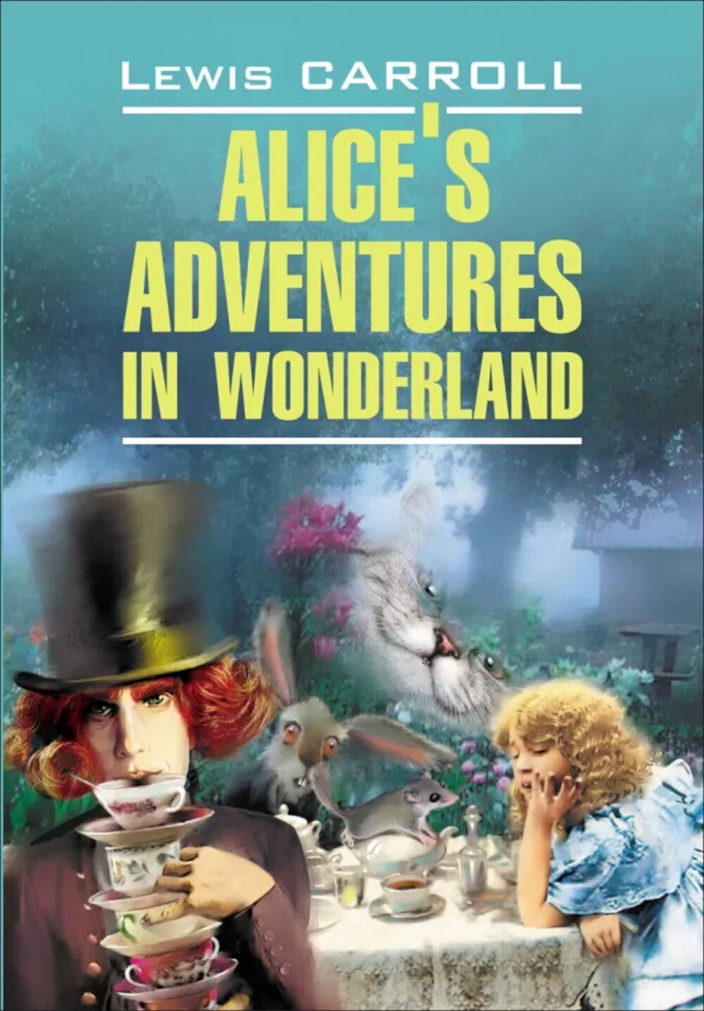 Алиса в Стране Чудес. Алиса в Зазеркалье = Alice's adventures in wonderland: англ. яз, неадаптир, Кэрролл Л, Каро