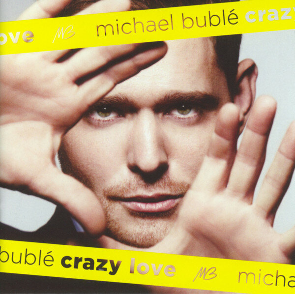 MICHAEL BUBLE Crazy Love