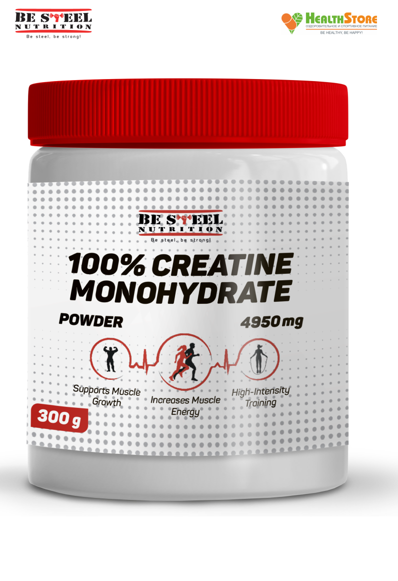 Креатин моногидрат Be Steel Nutrition 100% Creatine Monohydrate 300г (натуральный)