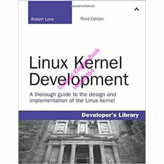 Linux Kernel Development 3rd Edition Reprinted books