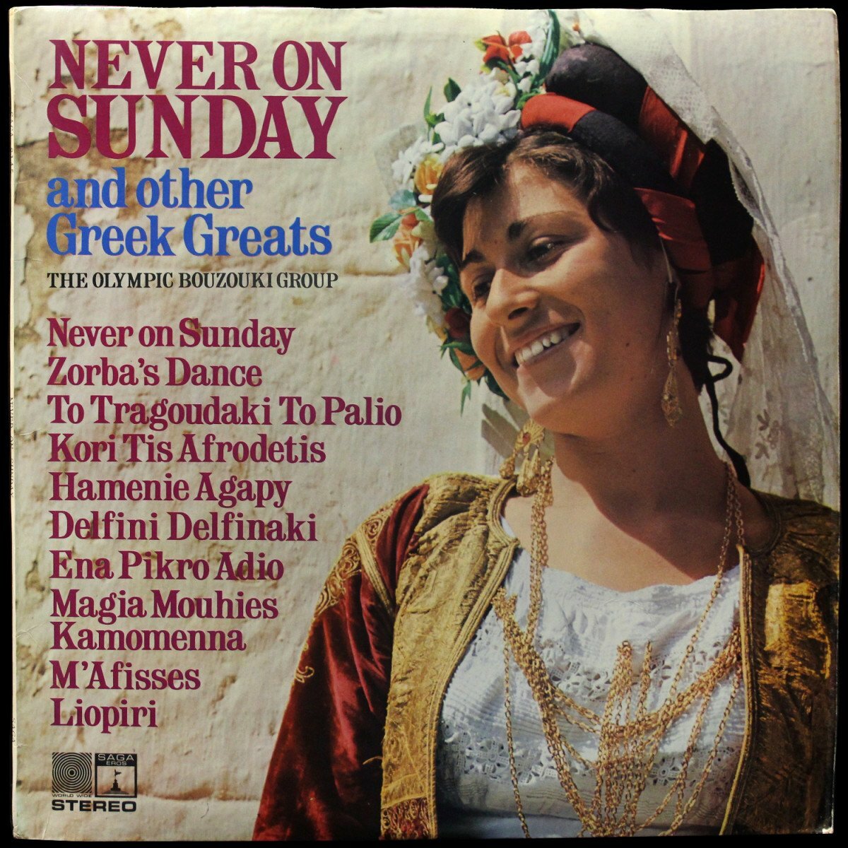 Виниловая пластинка Saga Olympic Bouzouki Group – Never On Sunday And Other Greek Greats