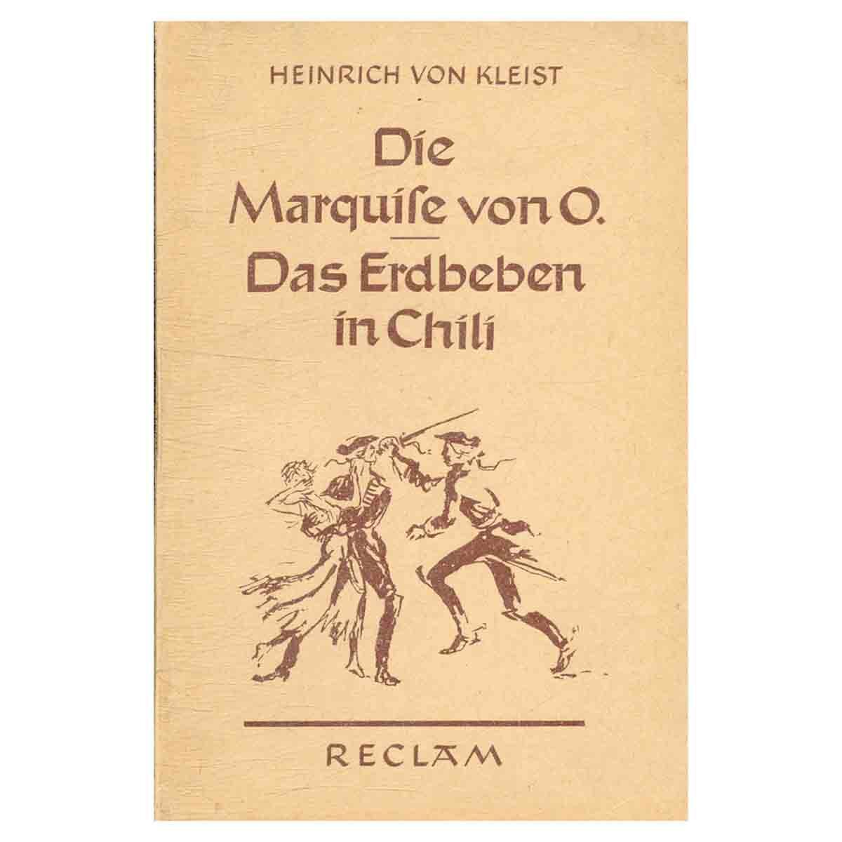 Генрих ф.К. "Die Marquise von O. Das Erdbeben in Chili (Маркиза О. Землетрясение в Чили)"