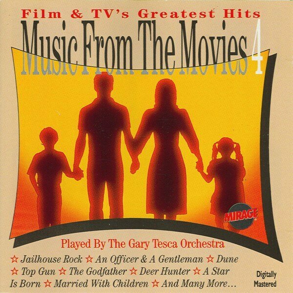 Компакт-диск Warner Gary Tesca Orchestra – Music From The Movies Part 4 / The Instrumental Versions