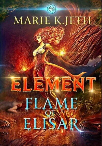 Element. Flame of Elisar [Цифровая книга]