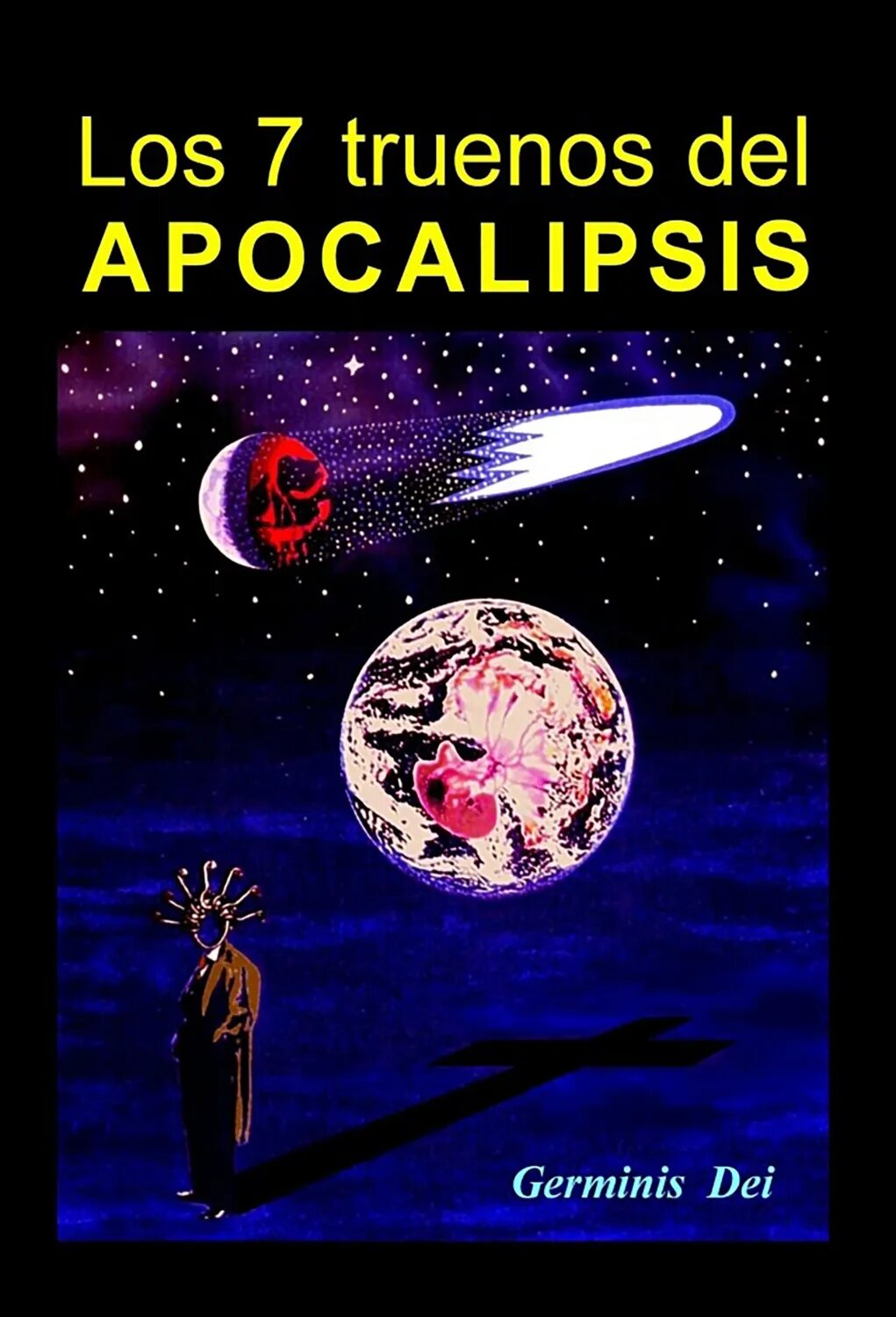 Los 7 truenos del Apocalipsis [Цифровая книга]