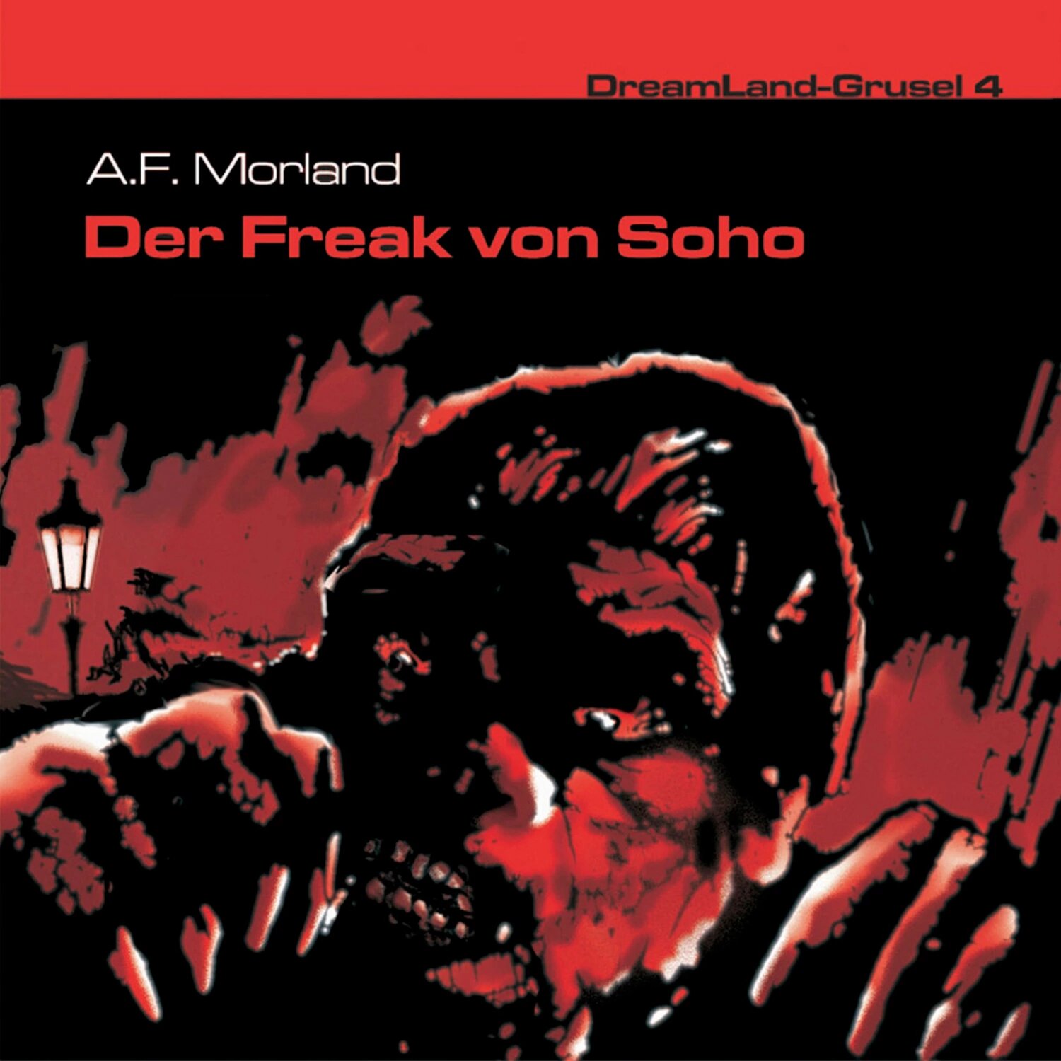 Dreamland Grusel, Folge 4: Der Freak von Soho [Аудиокнига]
