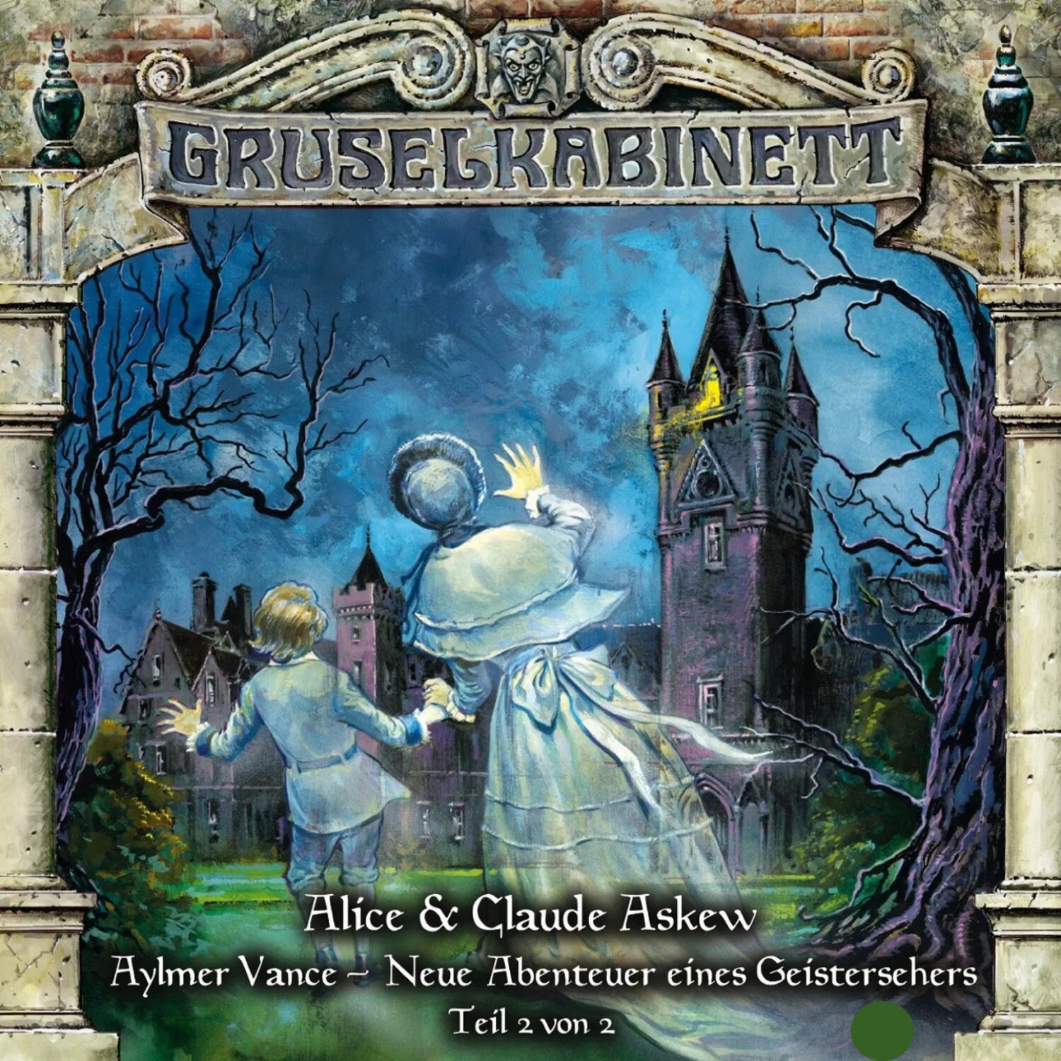Gruselkabinett, Folge 57: Aylmer Vance - Neue Abenteuer eines Geistersehers (Teil 2 von 2) [Аудиокнига]