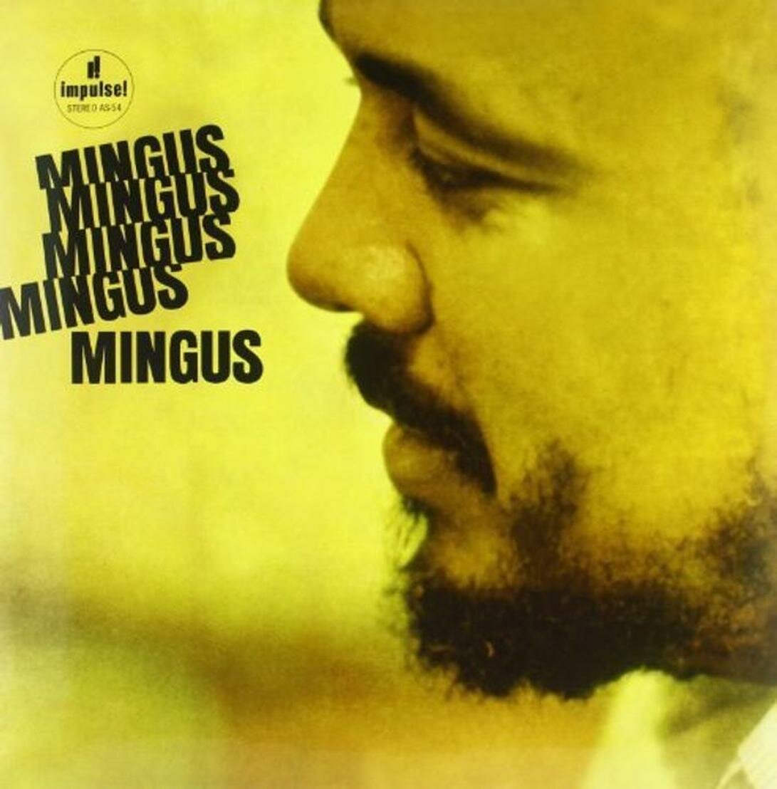 Charles Mingus - Mingus Mingus Mingus Mingus Mingus (Analogue) (2LP), 2009, Виниловая пластинка