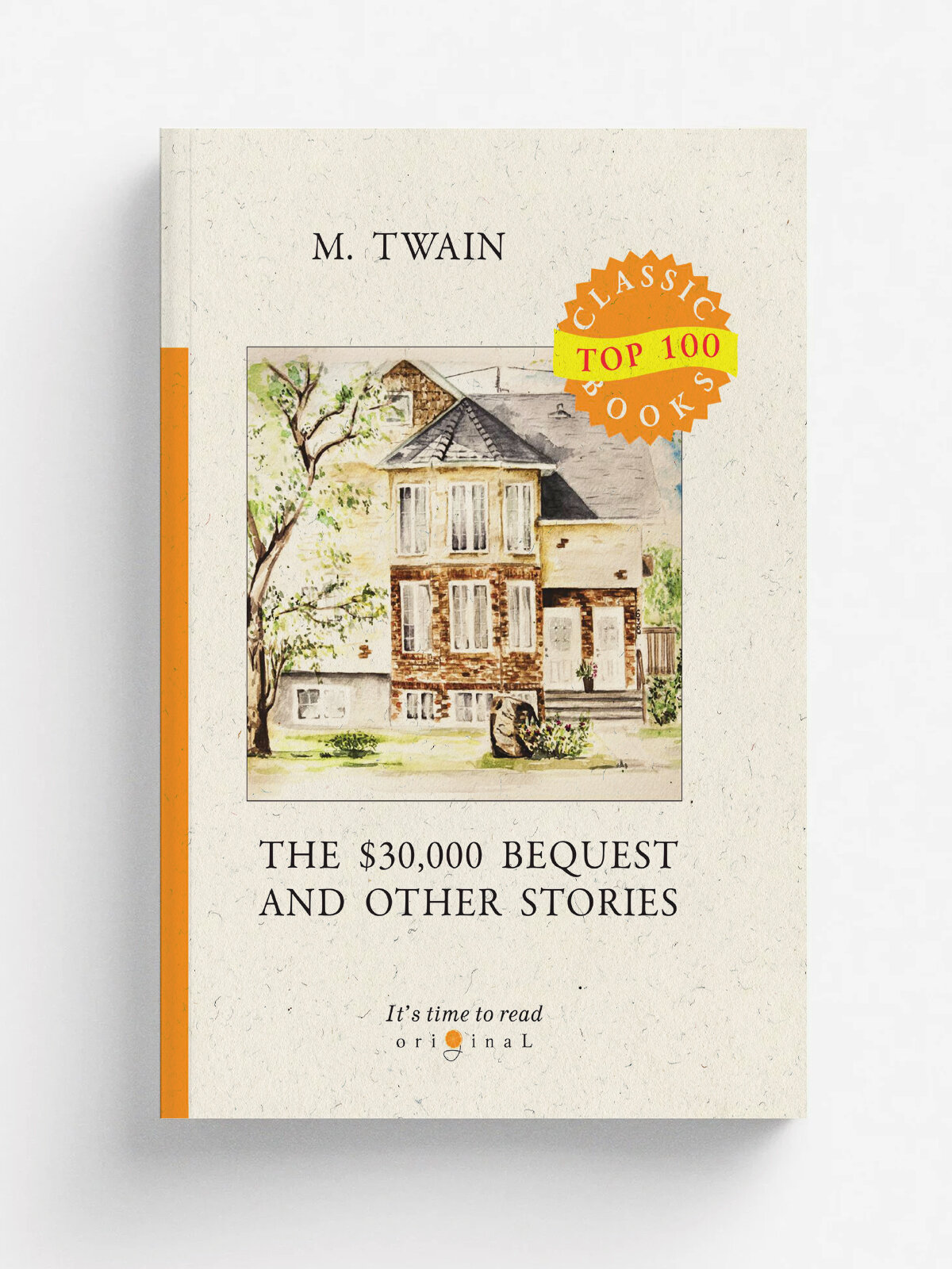 The .30,000 Bequest and Other Stories
