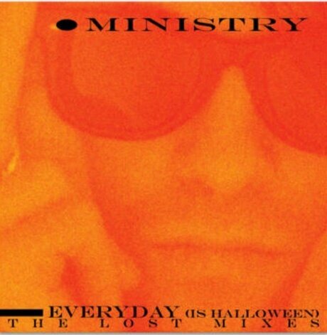 Виниловые пластинки, CLEOPATRA, MINISTRY - Everyday (Is Halloween) - The Lost Mixes (LP)