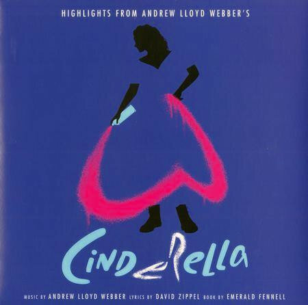 Виниловая пластинка Andrew Lloyd Webber - Highlights From Andrew Lloyd Webber's Cinderella (Limited Edition Coloured Vinyl LP)