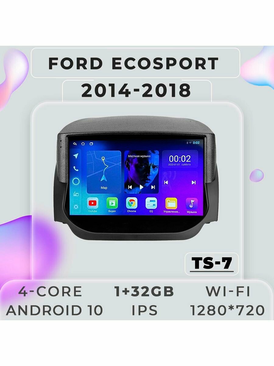 Магнитола TS7 Ford EcoSport Eco Sport 2014-2018 1/32Gb, Bluetooth, FM/AM, GPS