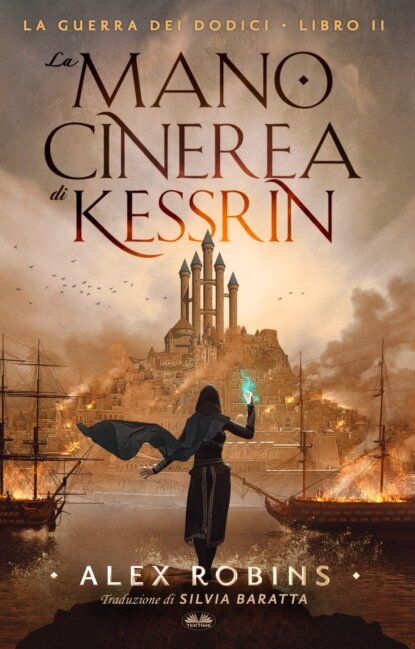 La Mano Cinerea Di Kessrin [Цифровая книга]