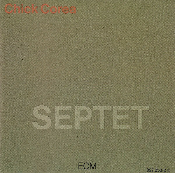Диск Chick Corea: Septet (1 CD)