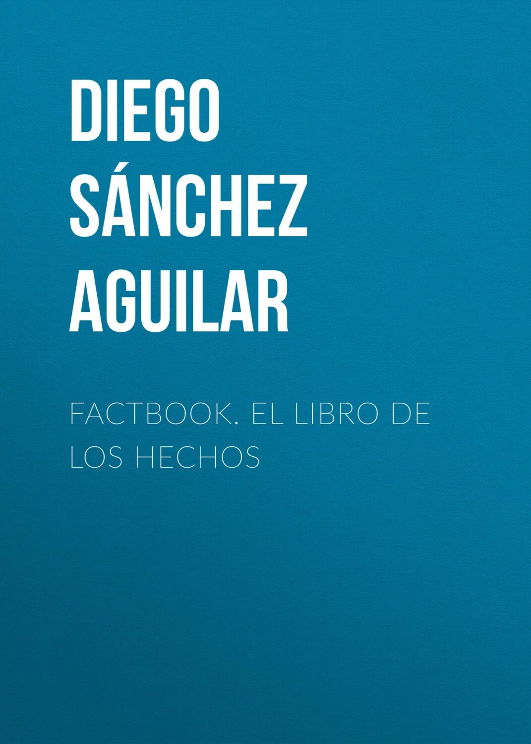 Factbook. El libro de los hechos [Цифровая книга]