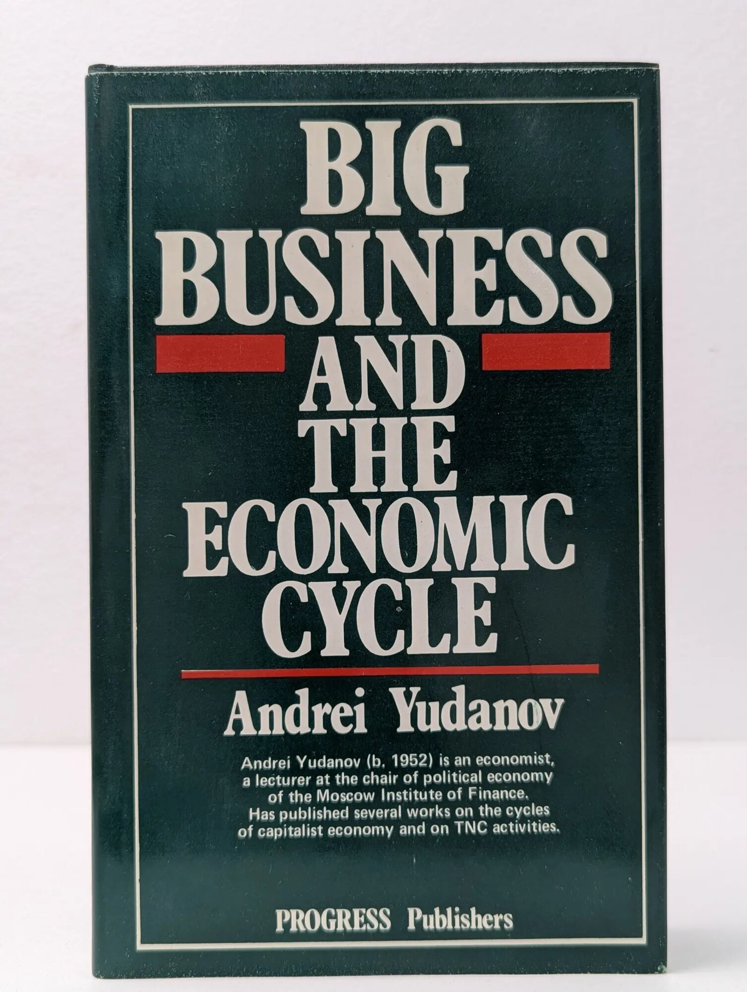 Big Business and the Economic Cycle. Большой бизнес и экономический цикл Юданов Андрей Юрьевич 1989
