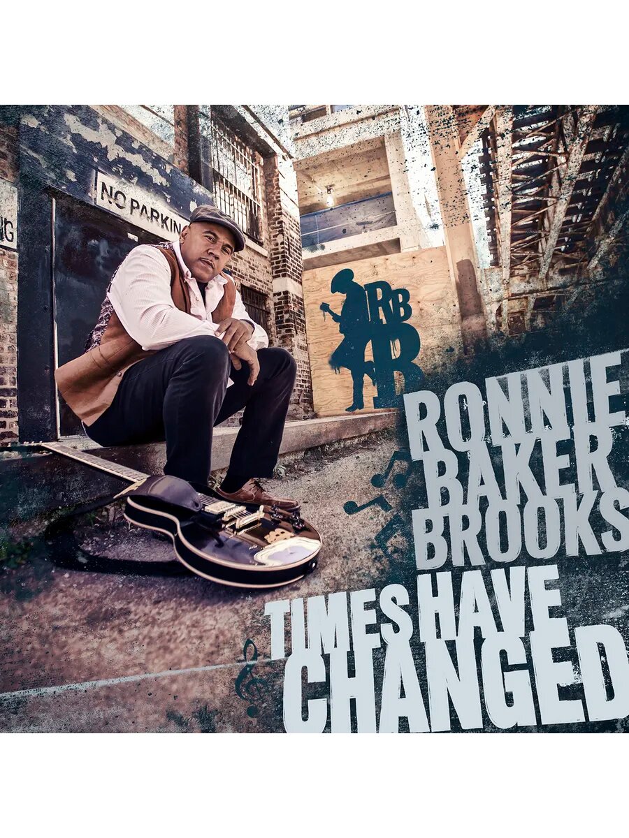 RONNIE BAKER BROOKS - Times Have Changed (CD)