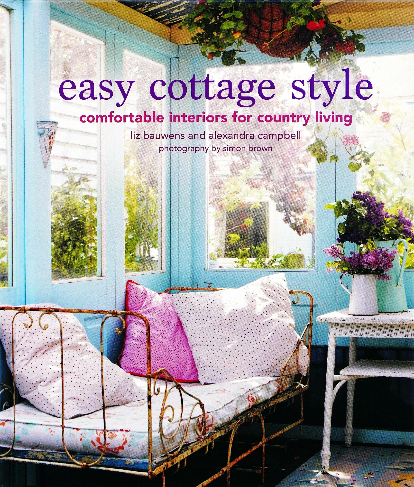 Easy Cottage Style: Comfortable interiors for country living