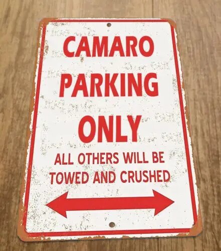 Металлический знак "Camaro Parking Only All Others Will Be Towed and Crushed" 40X30СМ