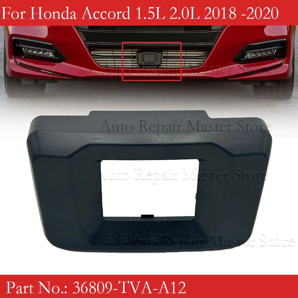 Для Honda 10 gen Accord 2018 2019 2020 36809-TVA-A12, передний бампер, задняя рамка, крышка автомобиля Rdar