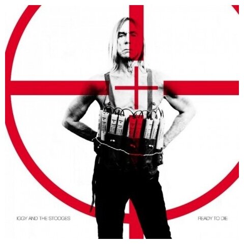 Компакт-Диски, Fat Possum Records, IGGY POP / THE STOOGES - Ready To Die (CD)